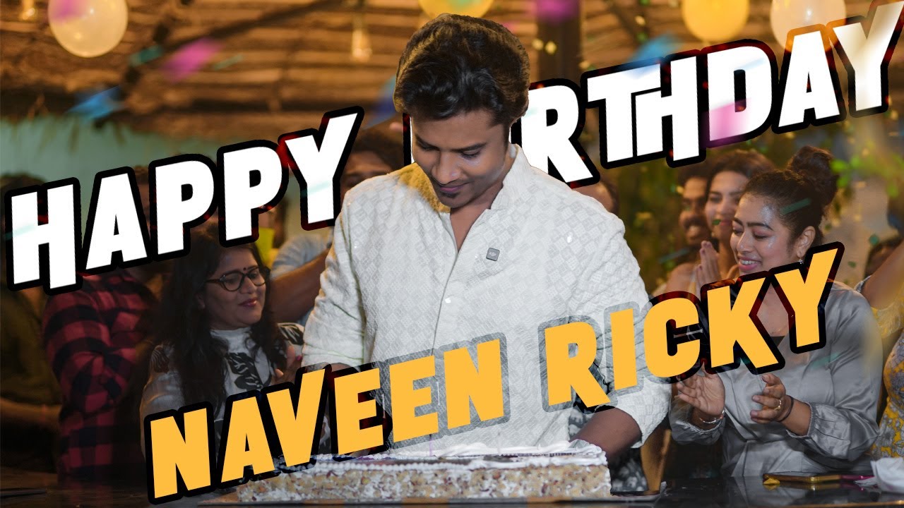 BIRTHDAY CELEBRATION Vlog🎉🥳 | Happy Birthday Naveen Ricky - YouTube