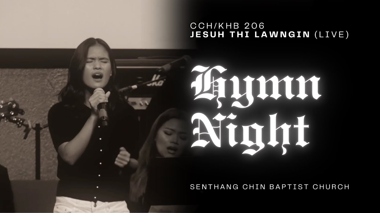 Leng Rem Chin Sung - Jesuh Thi Lawngin (Live) | 2025 SCBC Hymn Night ...