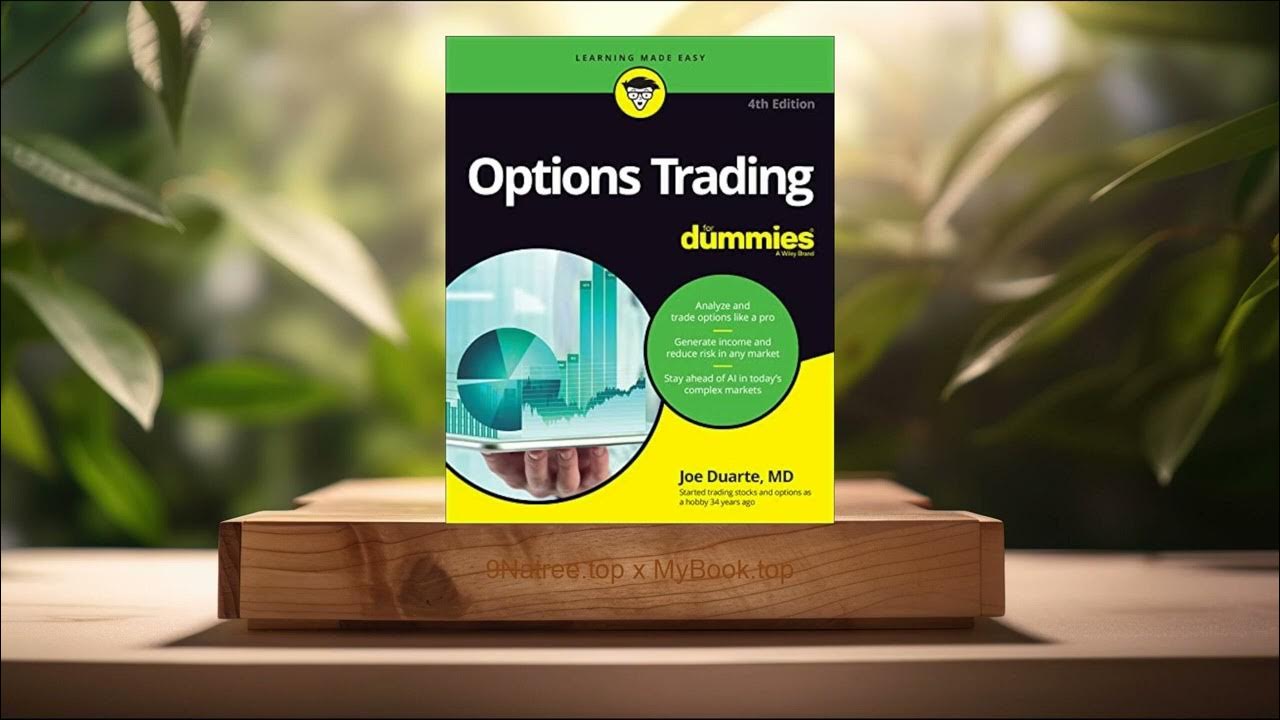 [Review] Options Trading For Dummies (Joe Duarte) Summarized. - YouTube