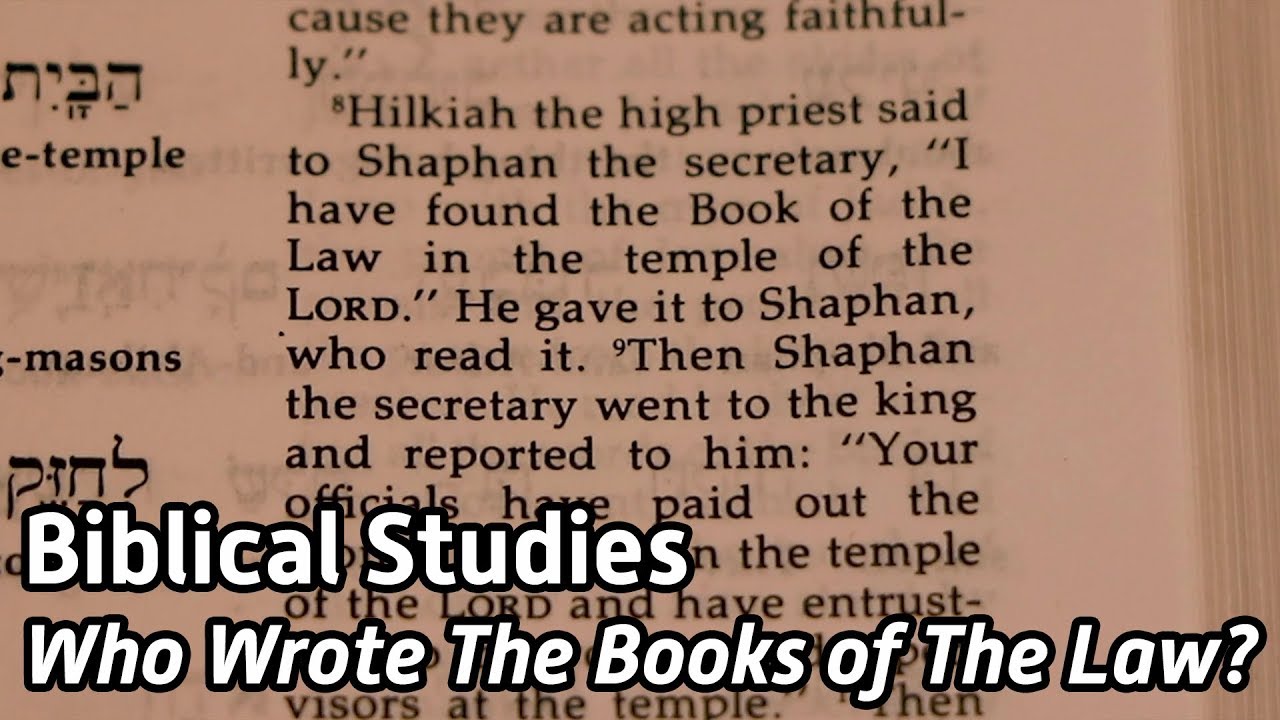 Biblical Studies: Who Wrote The Books of the Law? - YouTube
