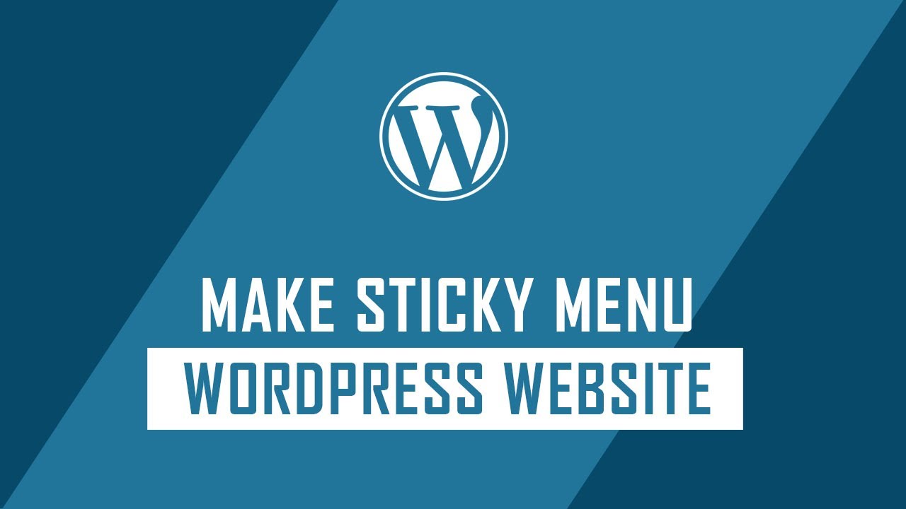 How to Make Sticky Menu on your WordPress Site? | WordPress Tips - YouTube