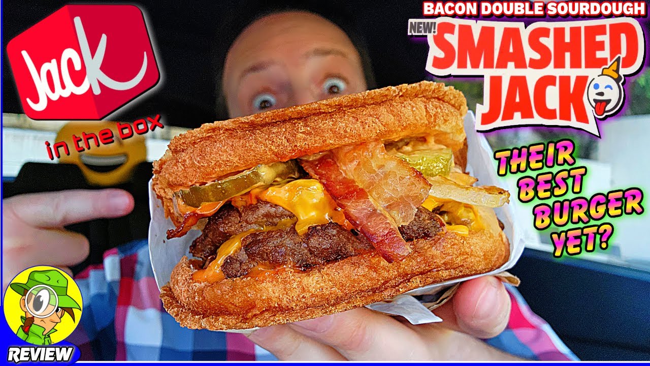 Jack In The Box® Bacon Double Sourdough Smashed Jack™ Food Review 🃏 ️🥓🍔 ...