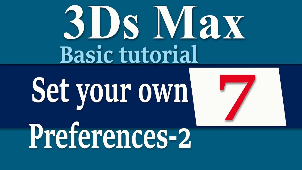 3ds max basic tutorial bangla #7 | preference setting - YouTube