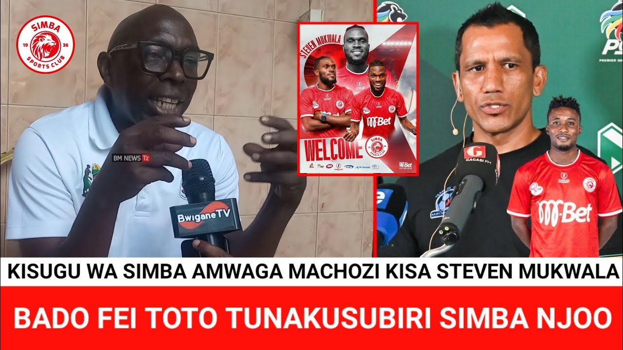 YAMETIMIA KISUGU WA SIMBA ATHIBITISHA FEI TOTO KUSAINI SIMBA,MUKWALA ...