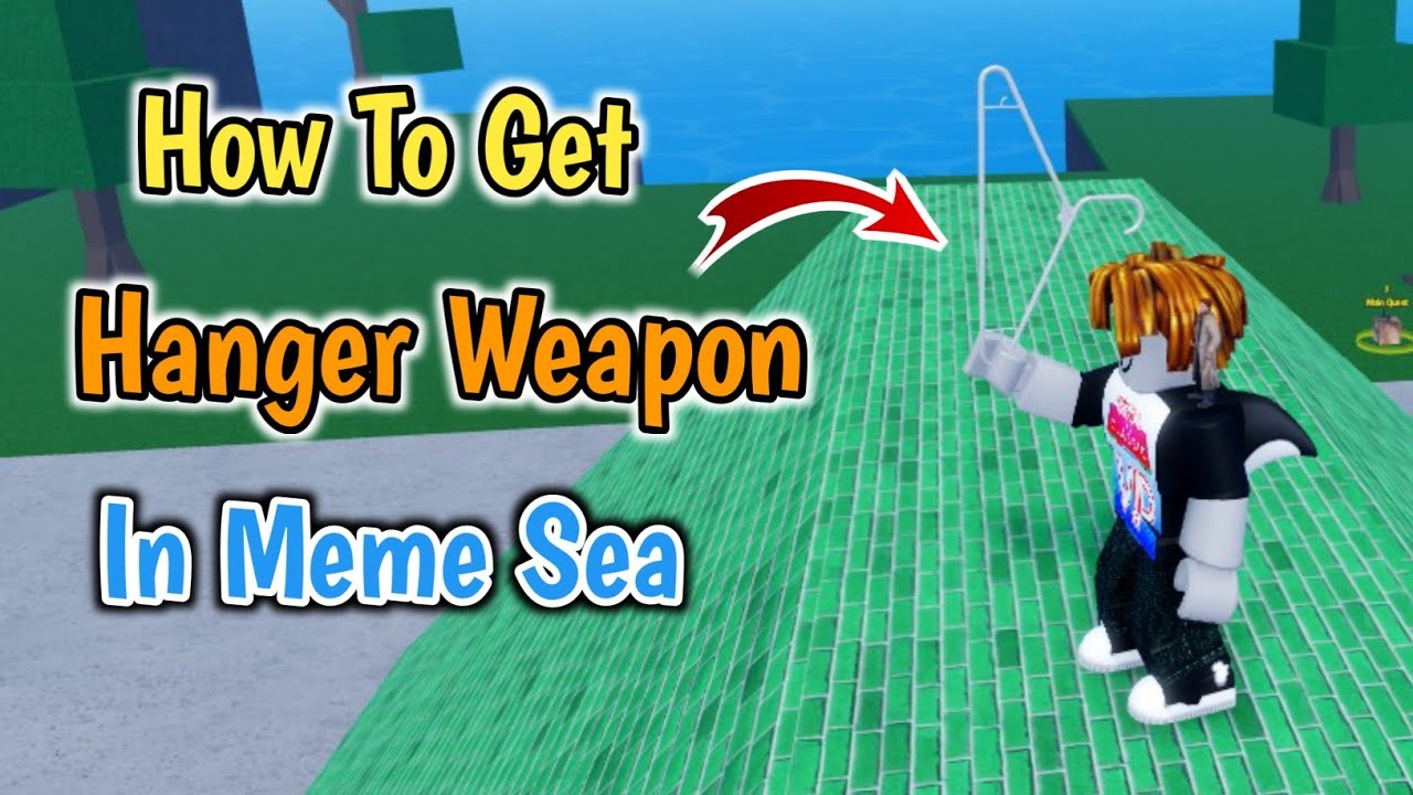 How To Get Hanger Weapon In Meme Sea | Hanger Weapon Meme Sea - YouTube