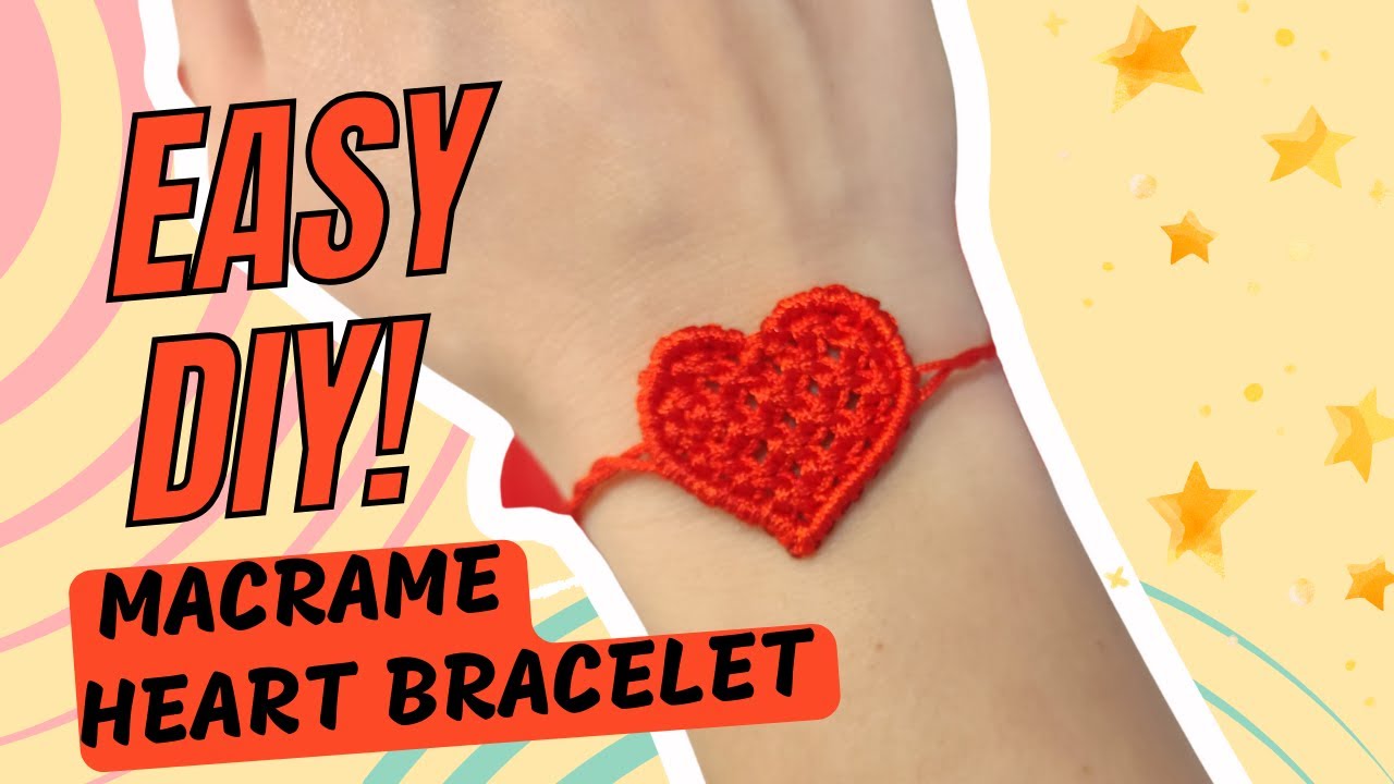 Easy Macrame Heart Bracelet 💕 | Aesthetic DIY for Beginners - YouTube