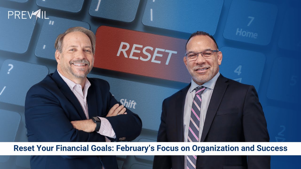 Reset Your Financial Goals: February’s Focus on Organization and ...