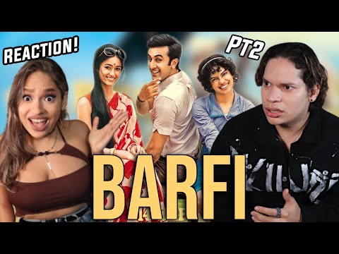 One Of Our Favourite Indian Movies EVER!  BARFI MOVIE REACTION/REVIEW pt2