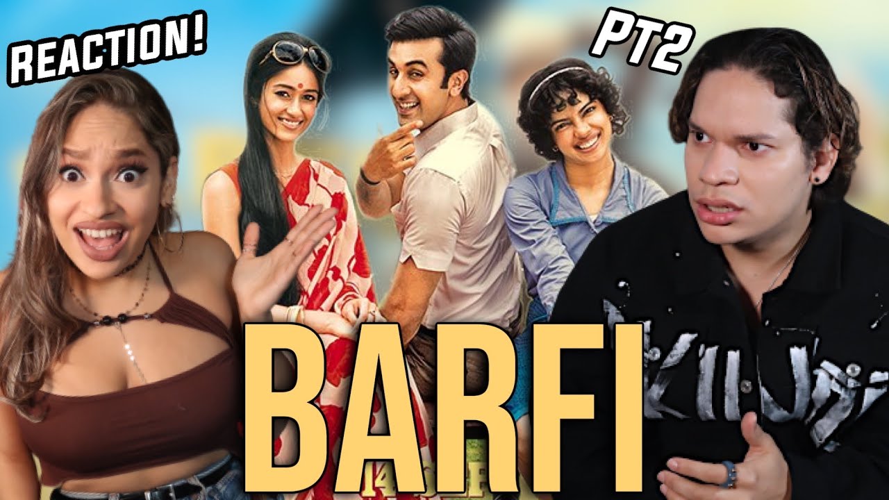 One Of Our Favourite Indian Movies EVER! BARFI MOVIE REACTION/REVIEW ...