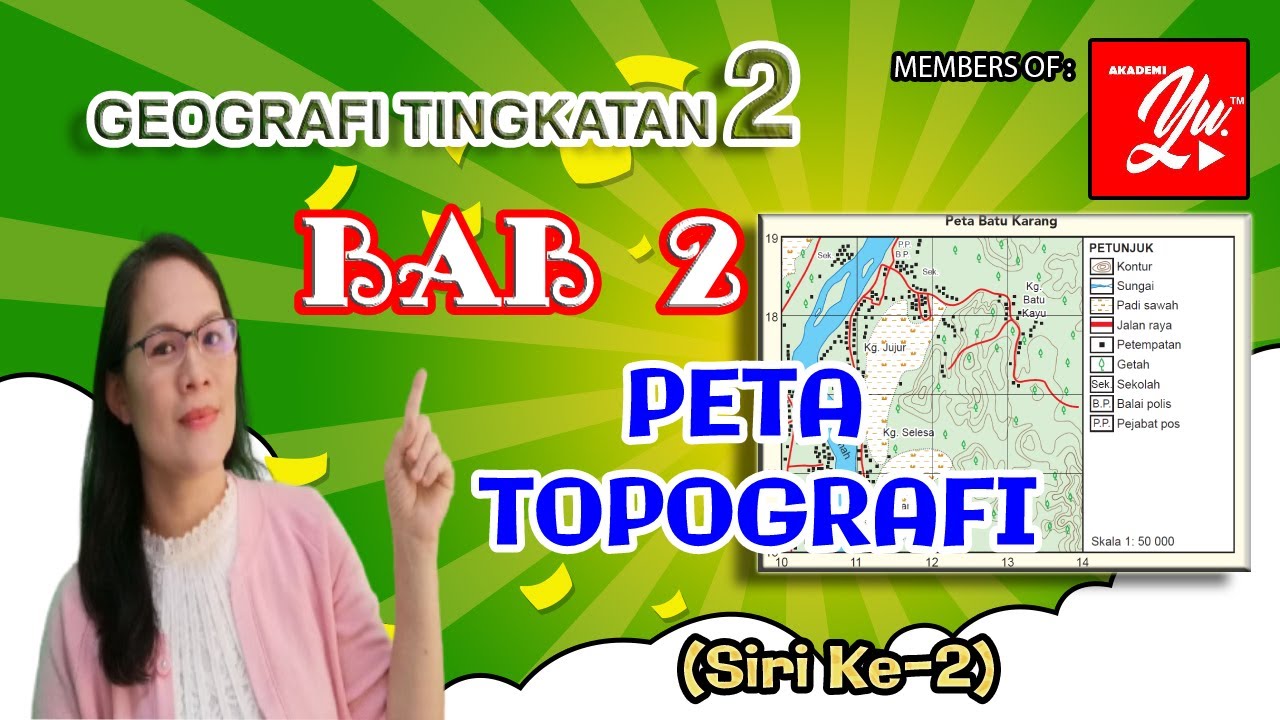 GEOGRAFI TINGKATAN 2 BAB 2 : PETA TOPOGRAFI (SIRI KE-2) - YouTube