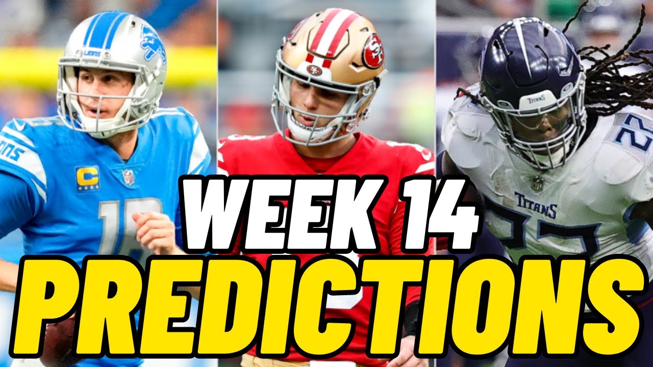 NFL Week 14 PREDICTIONS - YouTube