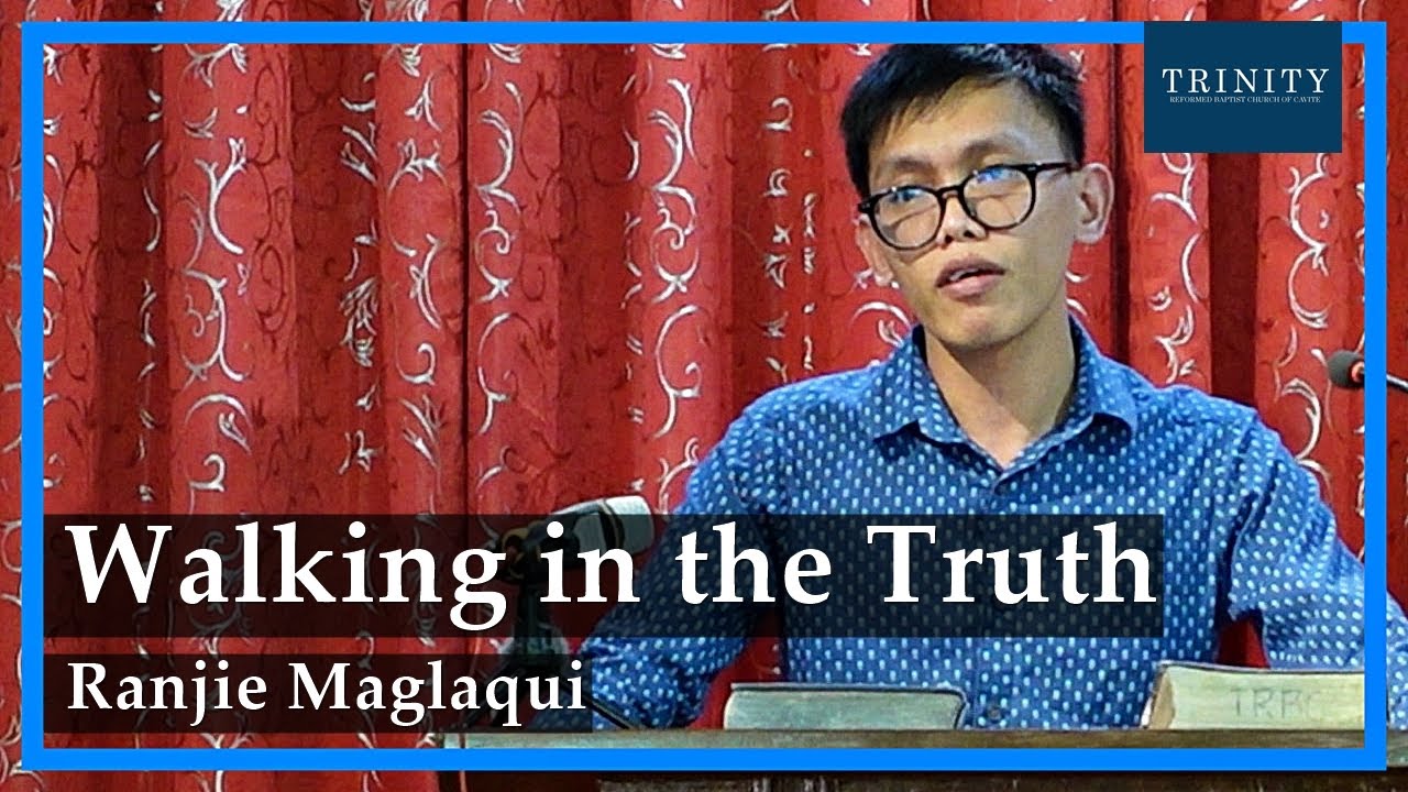 2 John v.1-4: Walking in the Truth | Ranjie Maglaqui - 1/8/2023 - YouTube
