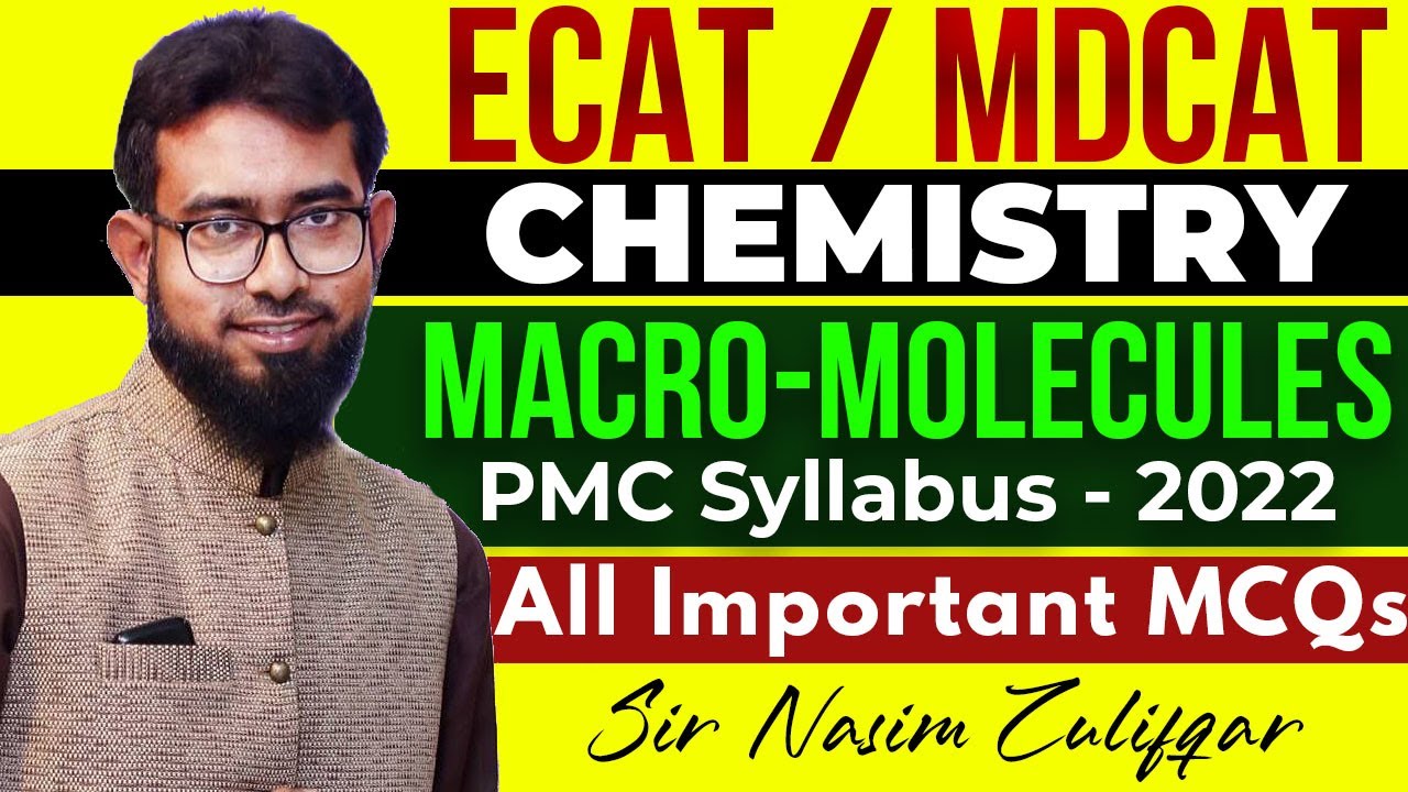 Macromolecules MCQs for Entry Tests (PMC Syllabus-2022) - YouTube