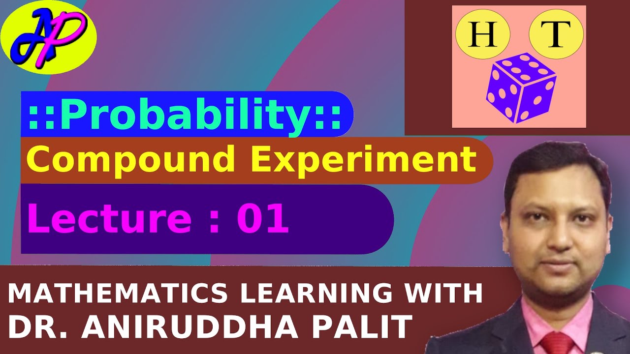 Probability Theory - Chapter 02 - Compound Experiment - Lecture 01 ...