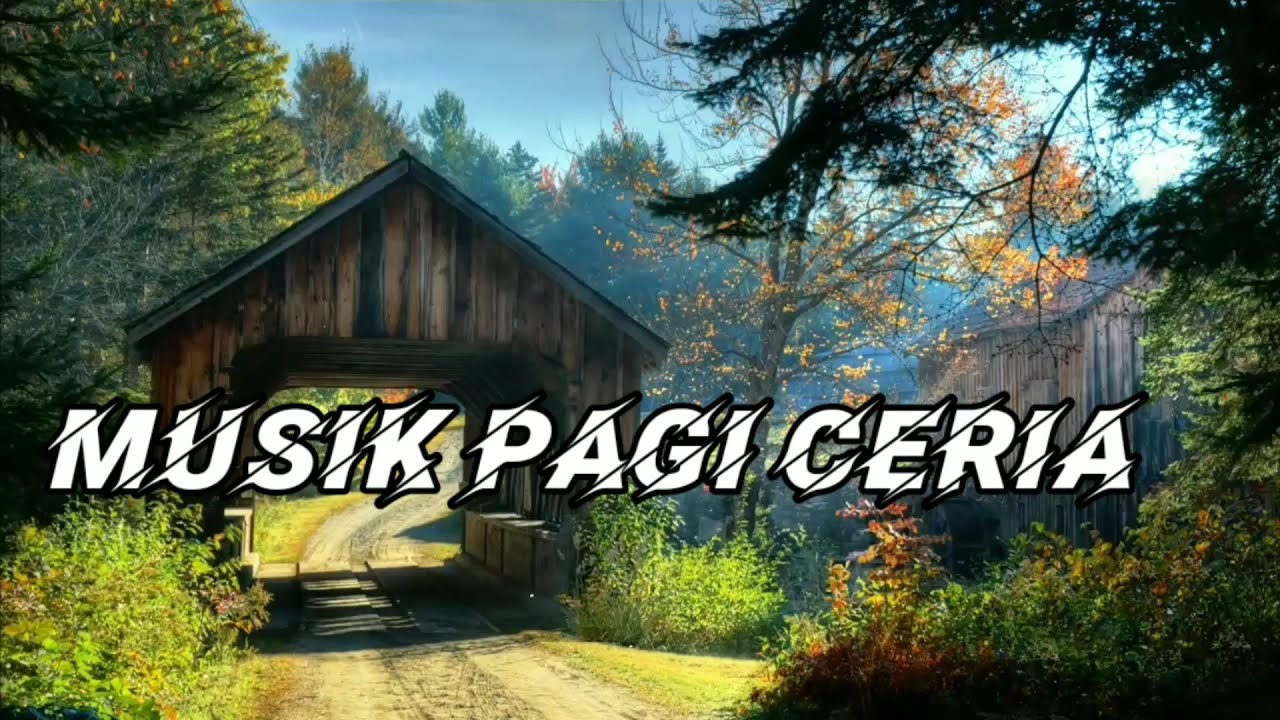 Good Morning music instrumental-happy morning music-relaksasi musik ...