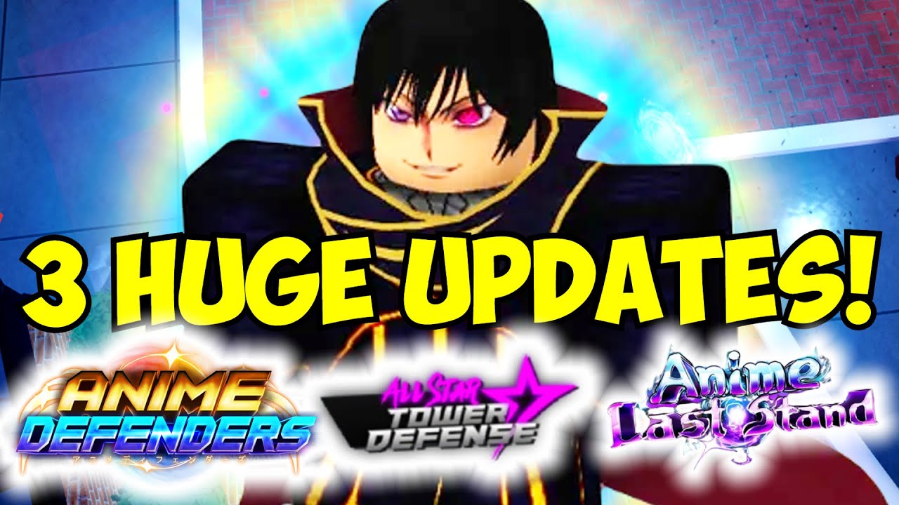 3 MASSIVE Updates! ASTD, Anime Defenders & Anime Last Stand! - YouTube
