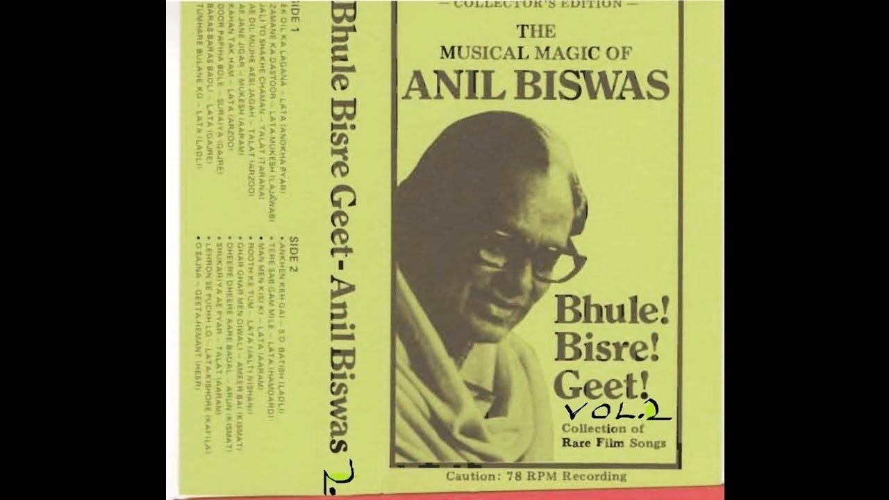 Bhule Bisre Geet Anil Biswas Vol.2 - YouTube