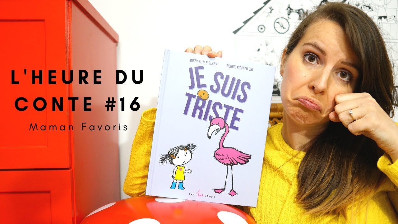 HEURE DU CONTE #16: Je suis triste (histoire pour enfant) - YouTube