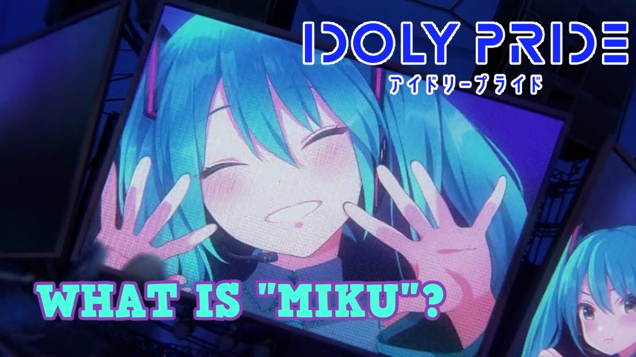 "IDOLY PRIDE" - "WITH MIKU / Collab Miku Hatsune" - YouTube