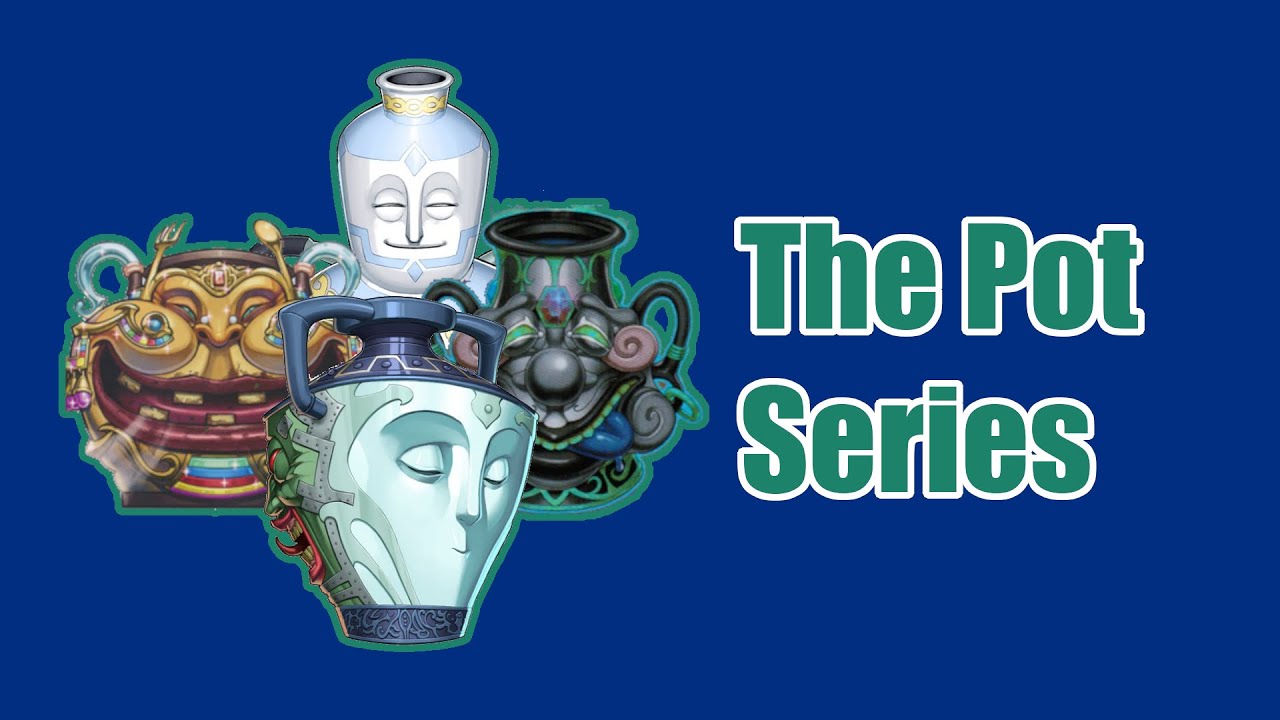 Overview of the Pot Series (Yu-gi-oh!) - YouTube