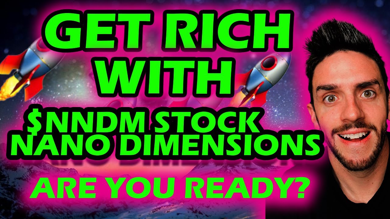 🚨NNDM STOCK! MUST WATCH! HUGE NEWS , PRICE PREDICTION! NANO DIMENSIONS ...
