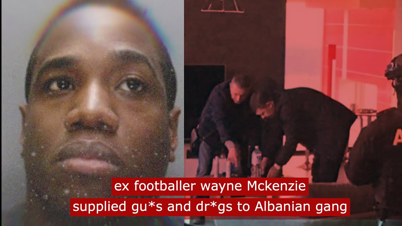 ex footballer Wayne Mckenzie jailed for importing gu*s and dr*gs into ...