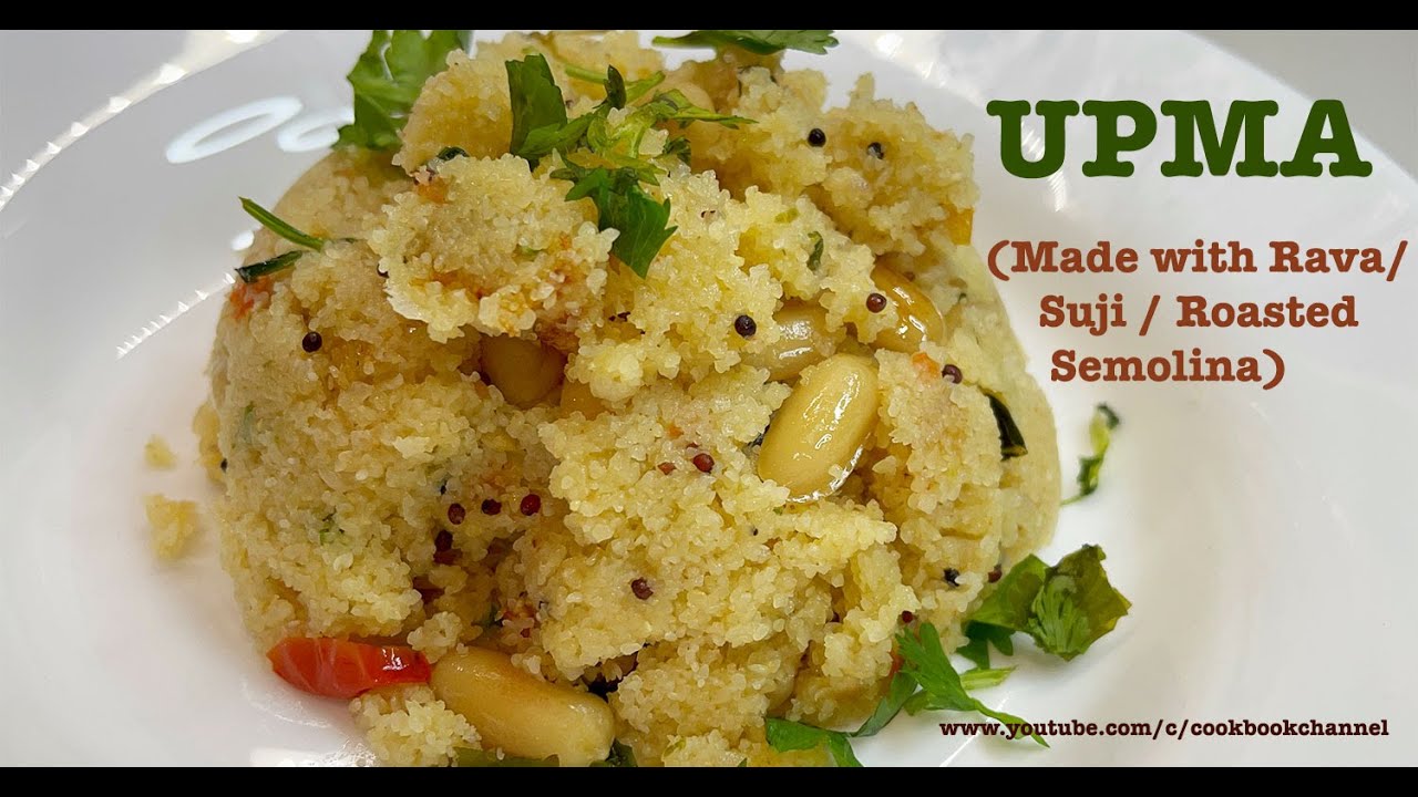 Upma | Upma Recipe | Rava Upma Suji Upma Upma made with semolina | Easy ...