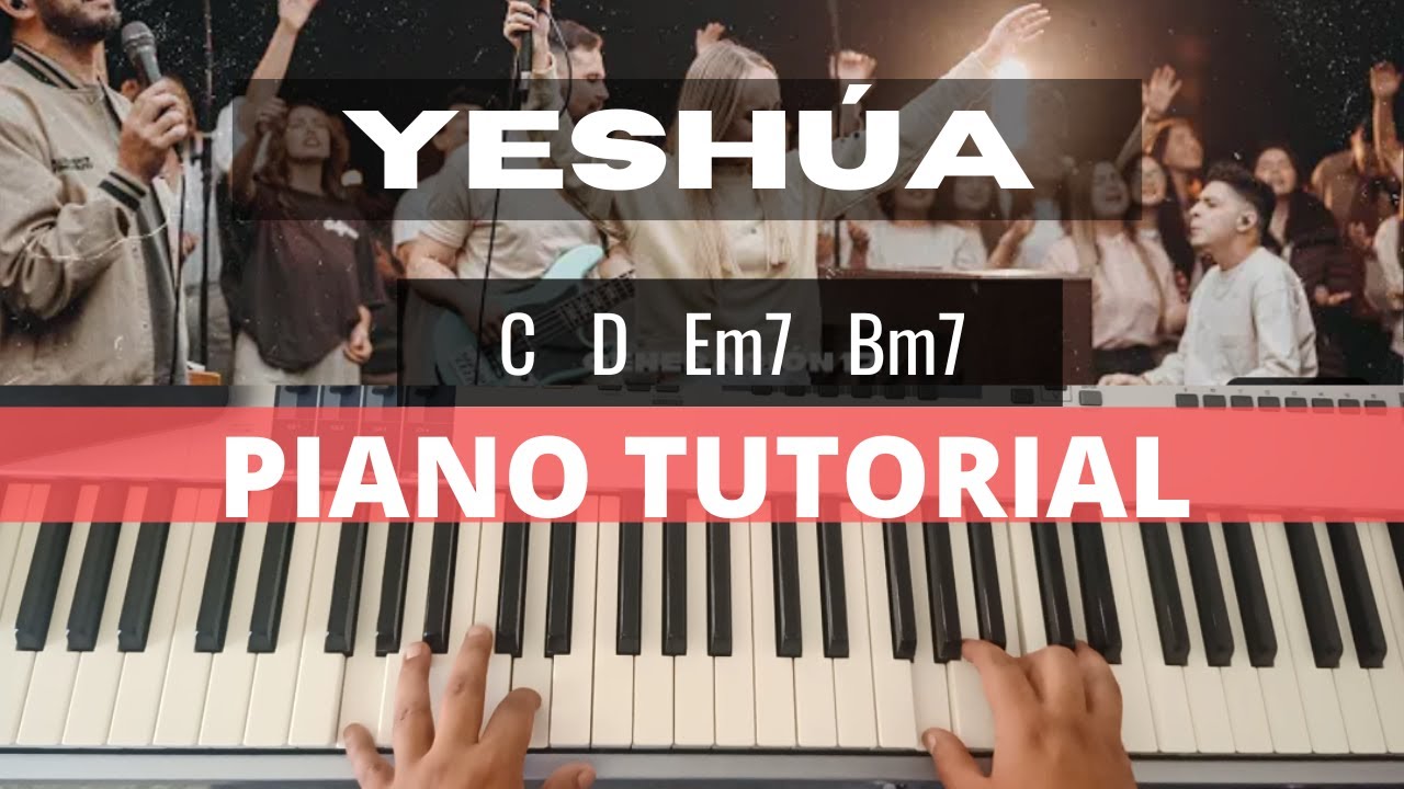 Generación 12 - Quiero Conocer A Jesús (Yeshua)/ Piano Tutorial / Paso ...