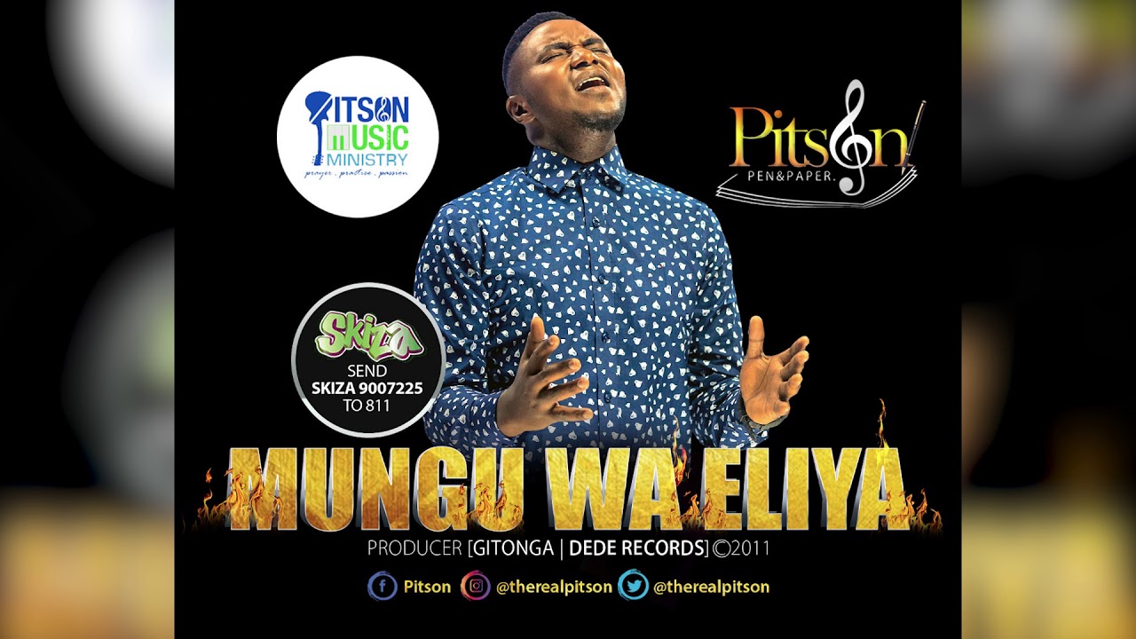 Pitson - Mungu wa Eliya (Official Audio) Sms Skiza 9007225 To 811 ...