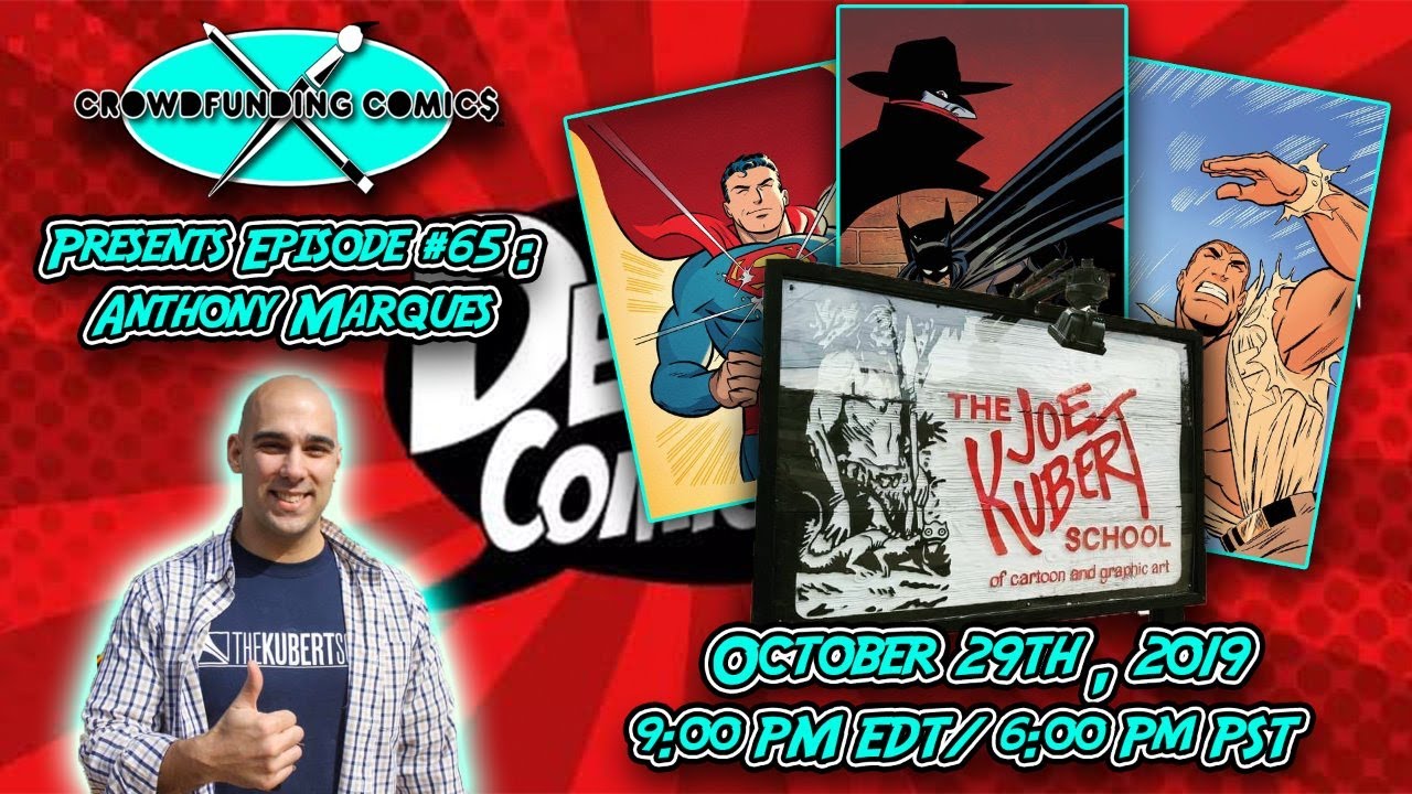 Crowdfunding Comics Episode #65: Anthony Marques - YouTube