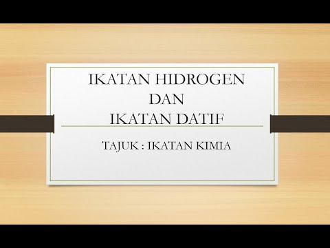 Ikatan Kimia- Ikatan Hidrogen dan ikatan Datif - YouTube