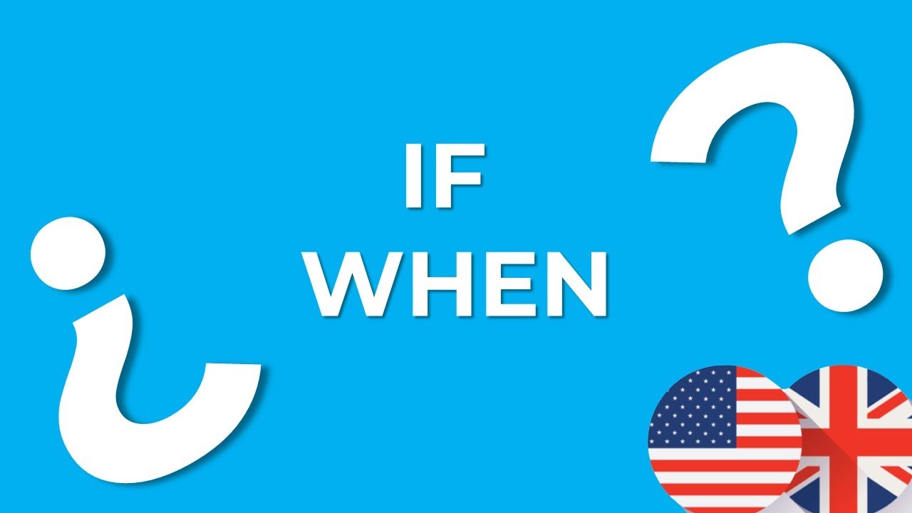 ¿Cuál es la diferencia entre IF y WHEN? - YouTube