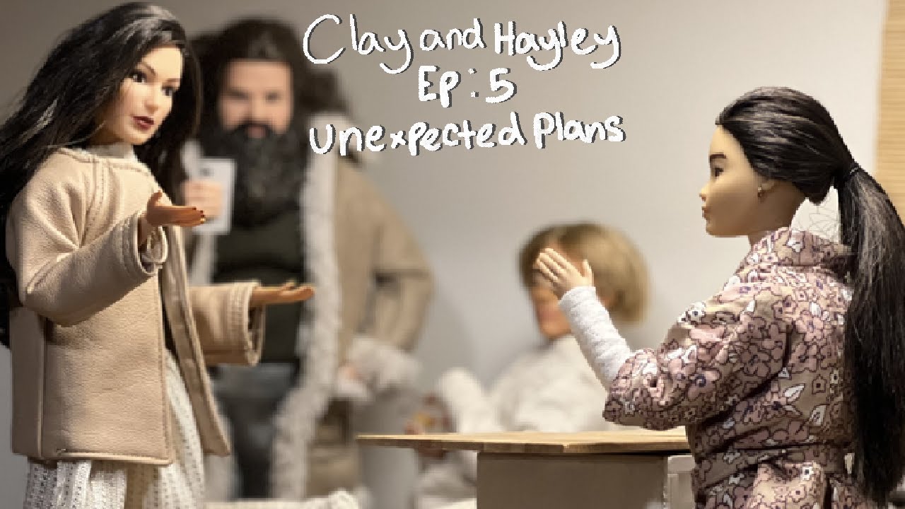 Barbie - Clay and Hayley Ep: 5 Unexpected Plans Roleplay Ken & Barbie ...