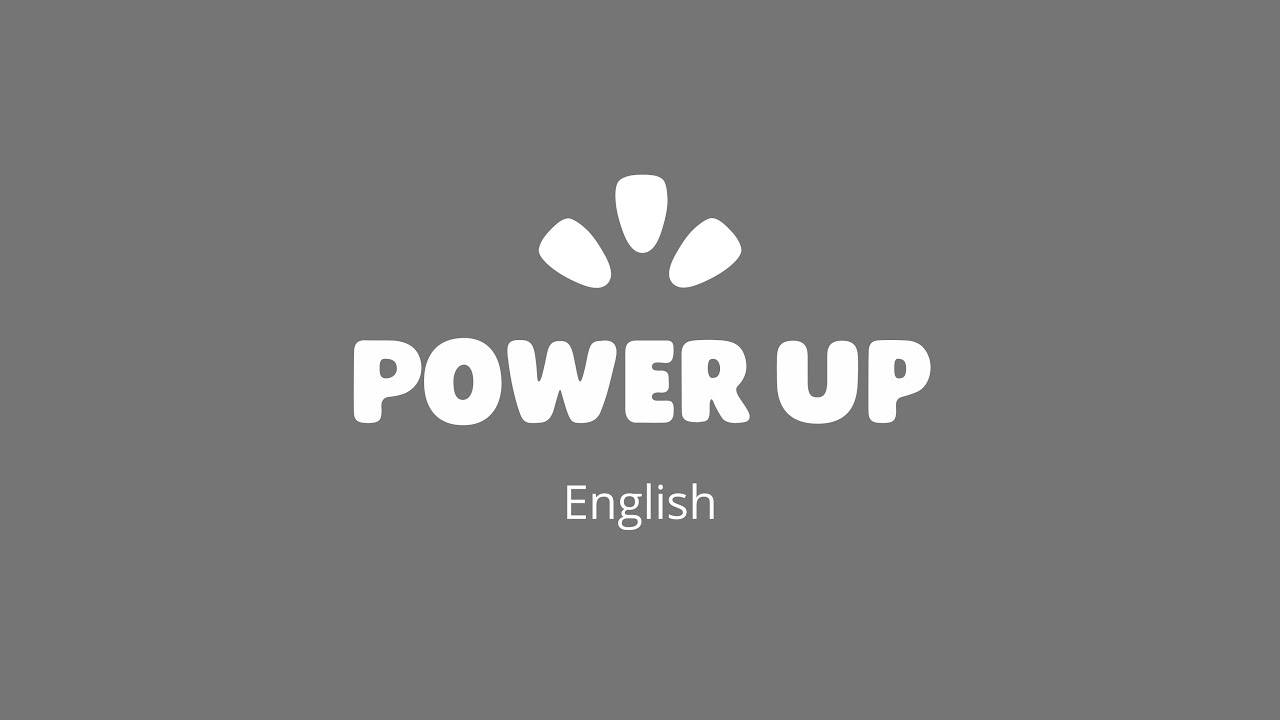 Power Up (English) - YouTube