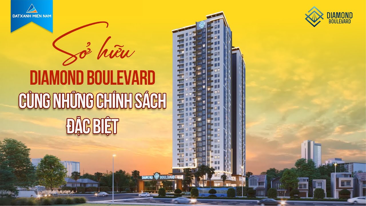 SỞ HỮU DIAMOND BOULEVARD CÙNG NHỮNG CHÍNH SÁCH ĐẶC BIỆT - YouTube