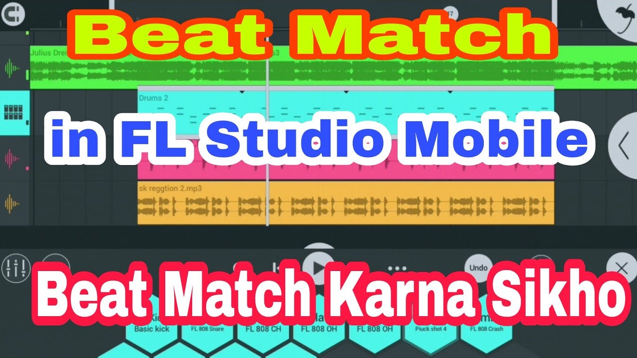 Beat Match, in FL Studio Mobile #DjManjeetPinangwan - YouTube