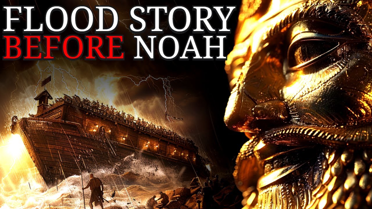 Flood Story Before Noah: The Epic of Gilgamesh - YouTube