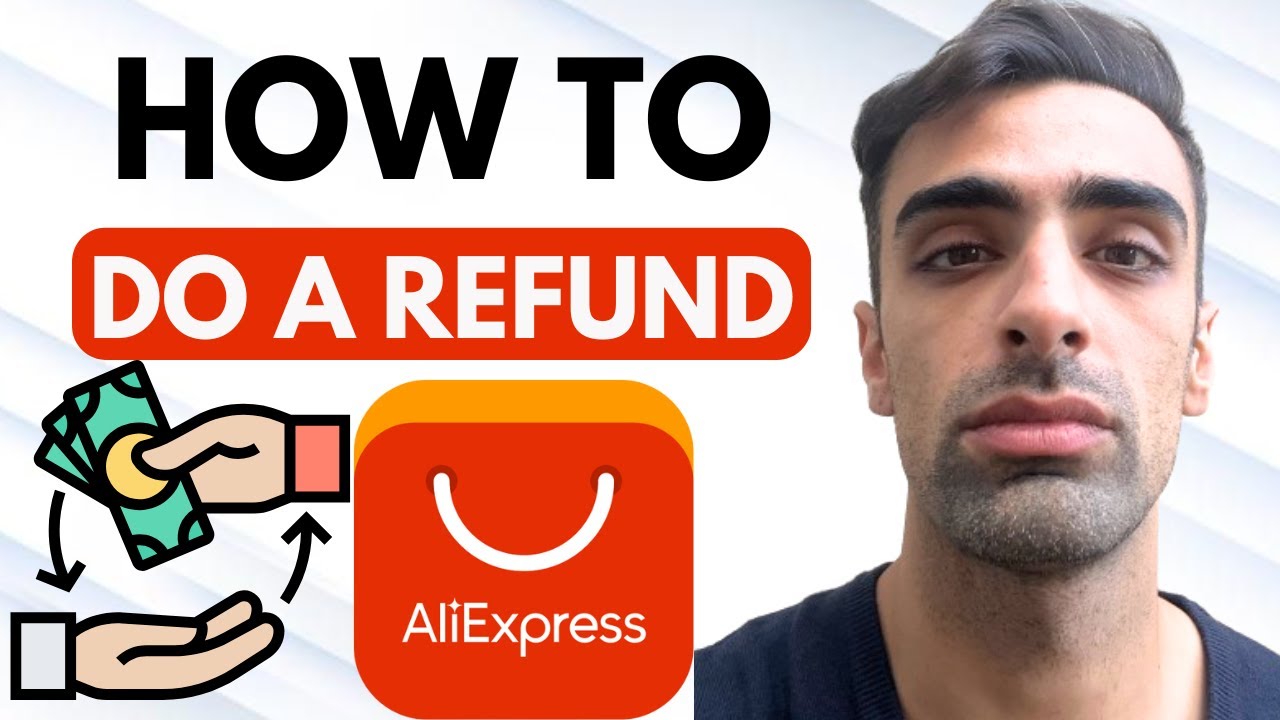 How To Do A Refund On Aliexpress (Step By Step) - YouTube