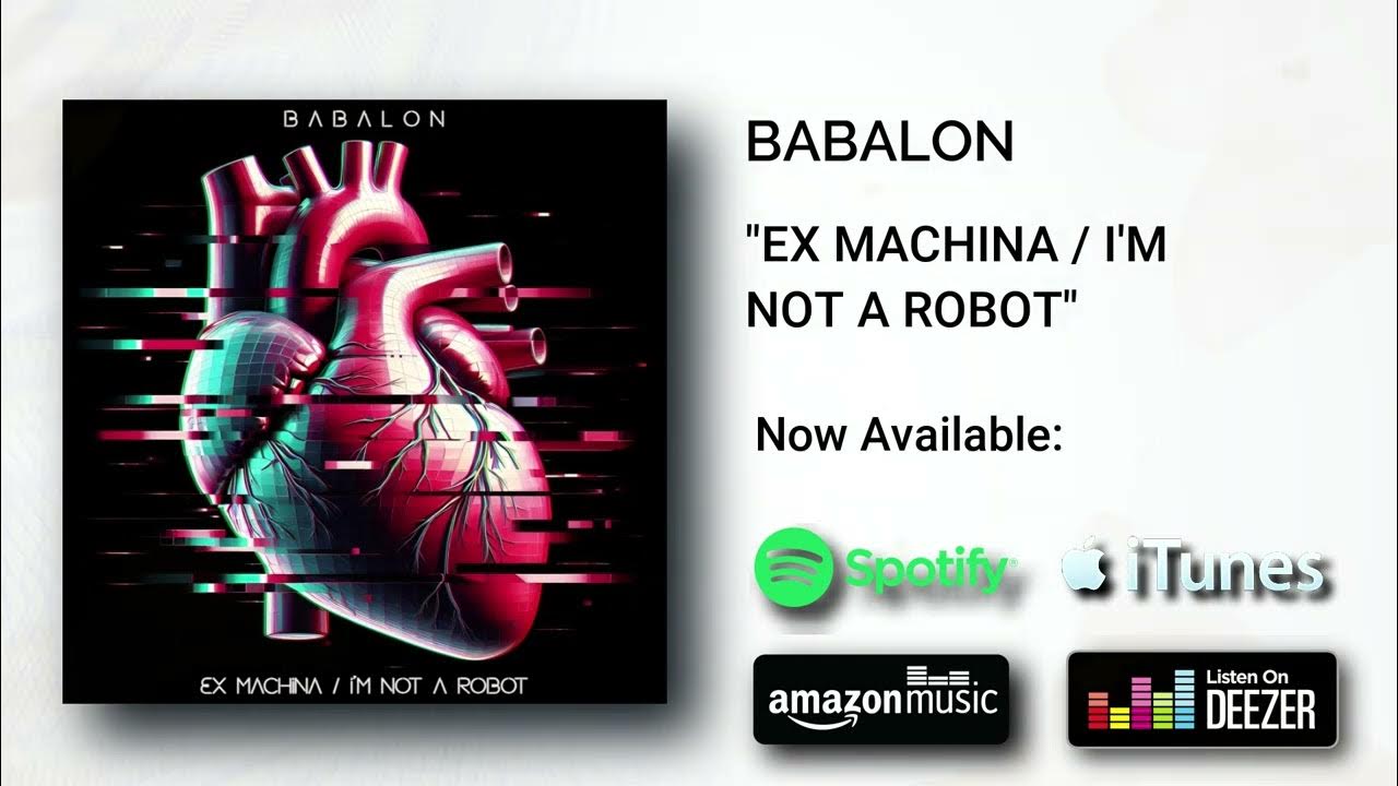 BABALON - Ex Machina / I'm not a robot (Visualizer) - YouTube