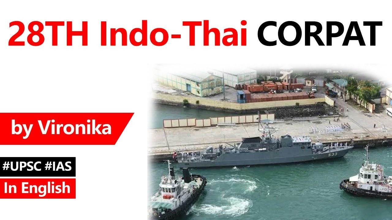 India Thailand Coordinated Patrol explained, Role of 28th cycle of Indo ...