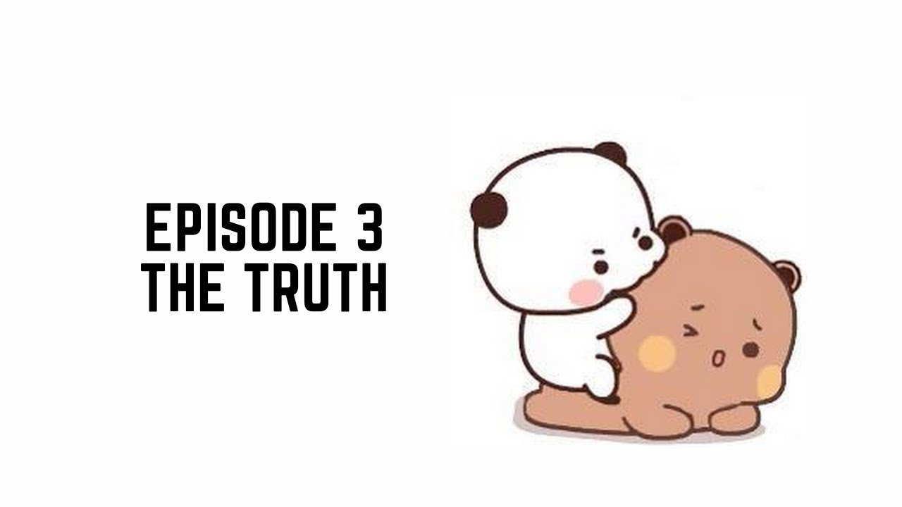 Death of Toxicity Episode 3: The Truth || Dudu Bubu Toxic Relationship || Peach Goma || Bear ...