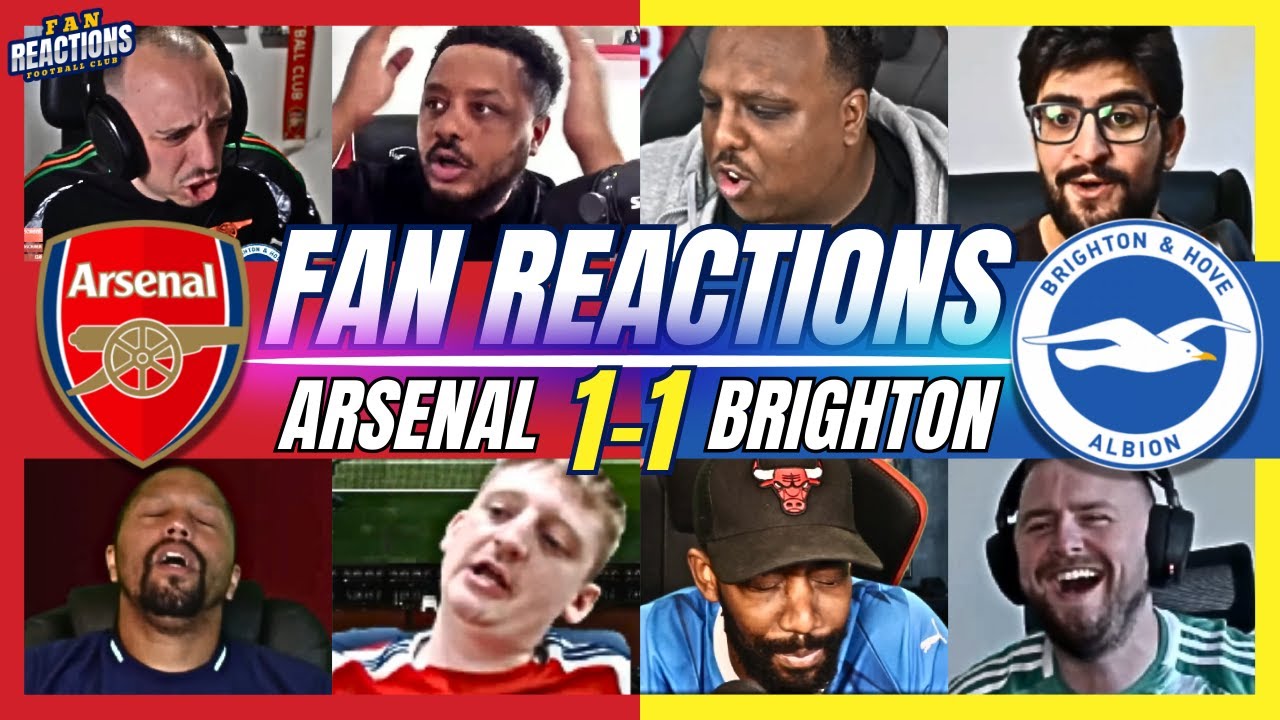 ARSENAL FANS & RIVALS REACTION TO ARSENAL 1-1 BRIGHTON | 24/25 PREMIER ...