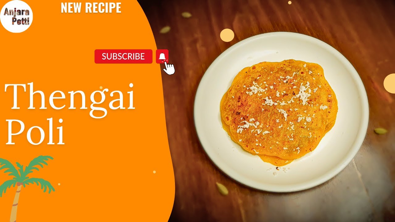 Thengai Poli Recipe Tamil Anjara Petti Coconut Poli Easy Homemade A ...