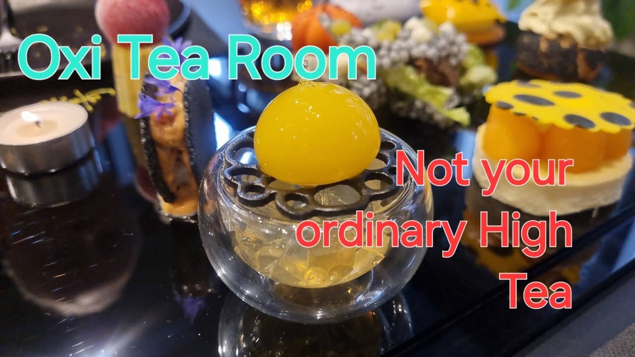 Oxi Tea Room, Interactive High Tea (Best High Tea Experienced?) - YouTube