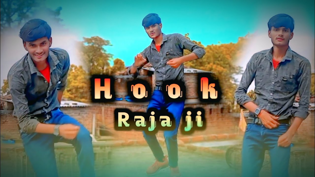 Hook Raja Ji | New Bhojpuri Song | Choliya Ke Hook Raja Ji | Dance ...