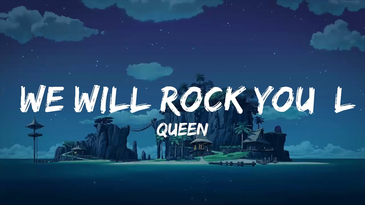 Queen - We Will Rock You [Lyrics] - YouTube