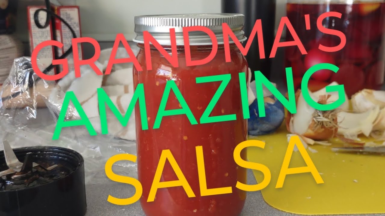 My Grandma's Salsa - YouTube