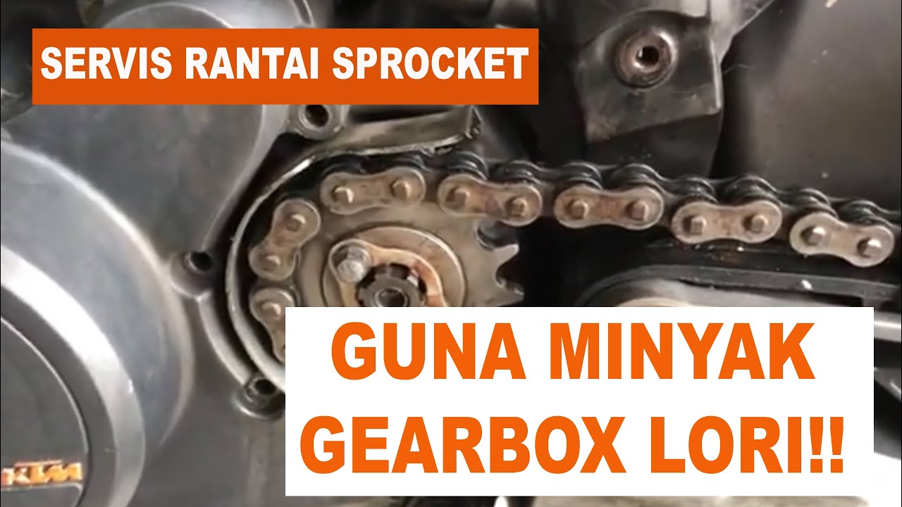 SERVIS RANTAI SPROCKET GUNA MINYAK GEARBOX LORI!!! - YouTube
