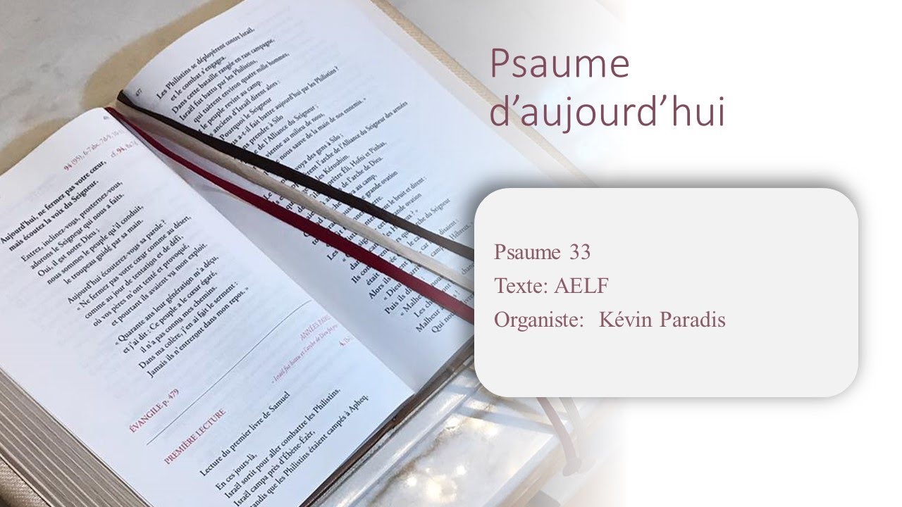 Psaume 33 - Le Seigneur est proche du cœur brisé - YouTube