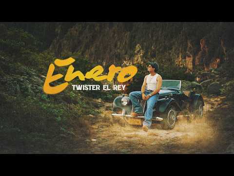 Twister El Rey - Enero (Video Oficial)